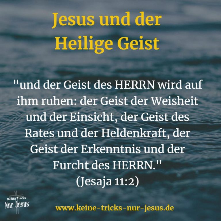Jesus und der Heilige Geist. Prophezeiung bei Jesaja | Keine Tricks ...